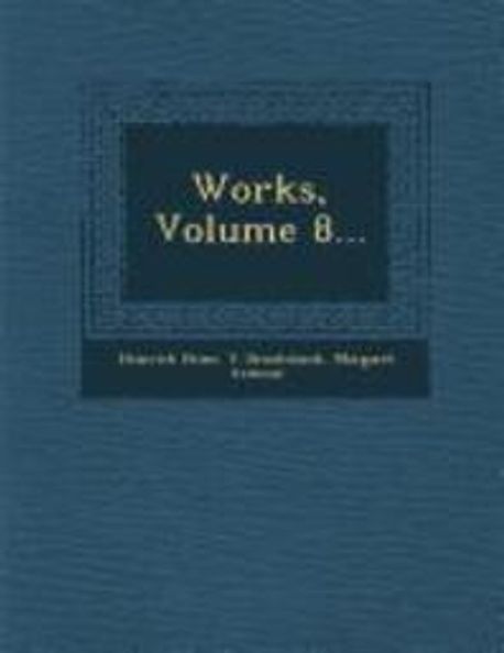 Works, Volume 8... | Heine, Heinrich - 교보문고