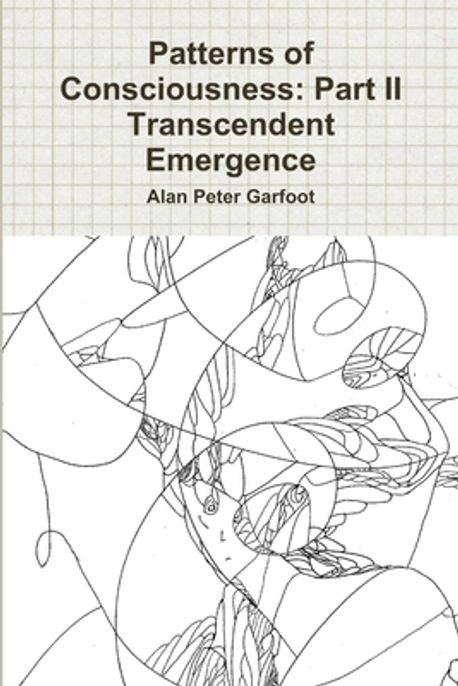 Patterns of Consciousness | Garfoot, Alan Peter - 교보문고