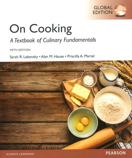 On Cooking: A Textbook for Culinary Fundamentals, Global Edi | Labensky ...