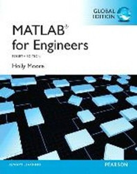 MATLAB for Engineers: Global Edition | Holly Moore - 교보문고