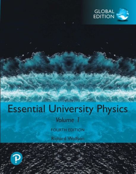Essential University Physics: Volume 1, Global Edition | Richard ...