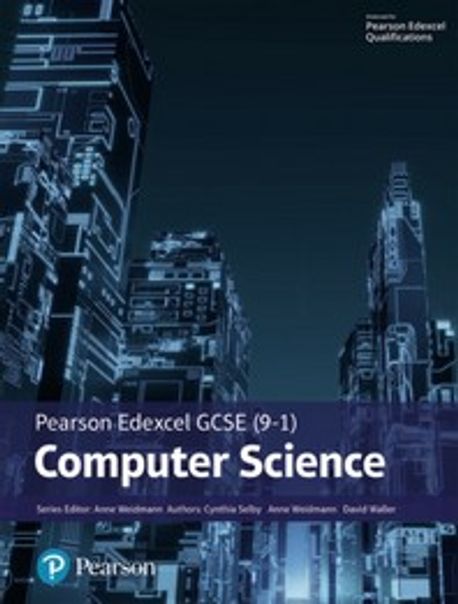 Pearson Edexcel GCSE (9-1) Computer Science | Ann Weidmann - 교보문고