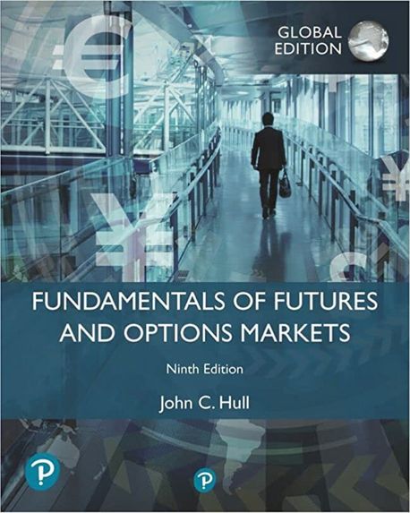 Fundamentals of Futures and Options Markets, Global Edition | John Hull - 교보문고