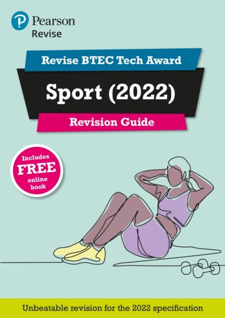 Pearson REVISE BTEC Tech Award Sport 2022 Revision Guide | Jenny Brown ...