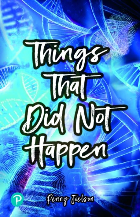 Rapid Plus Stages 10-12 11.1 Things That Did Not Happen | Penny Joelson ...