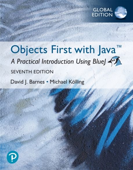 Objects First with Java: A Practical Introduction Using BlueJ, Global Edition | David Barnes - 교보문고