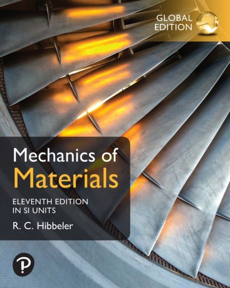 Mechanics of Materials (SI Edition) | Hibbeler, Russell - 교보문고