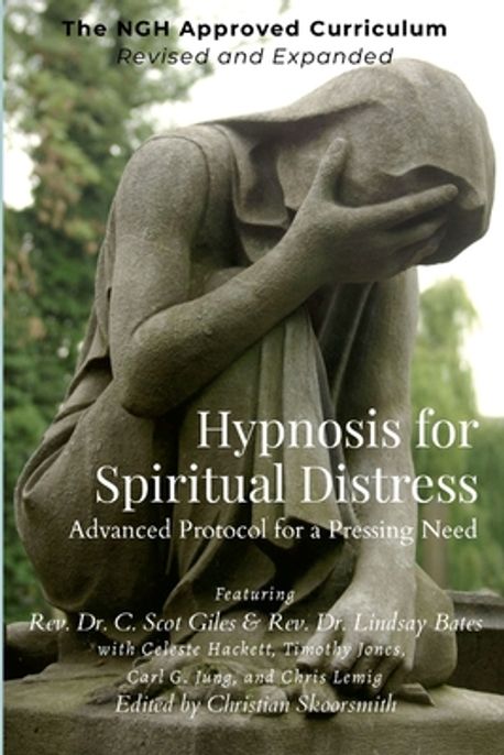 Hypnosis for Spiritual Distress | Skoorsmith, Christian - 교보문고