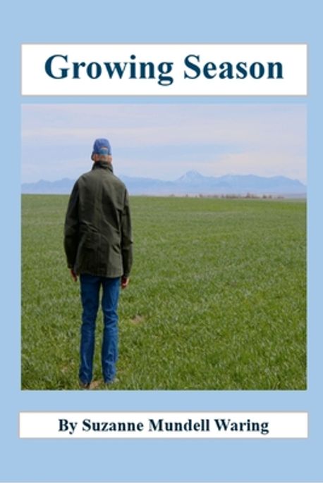 Growing Season | Waring, Suzanne Mundell - 교보문고