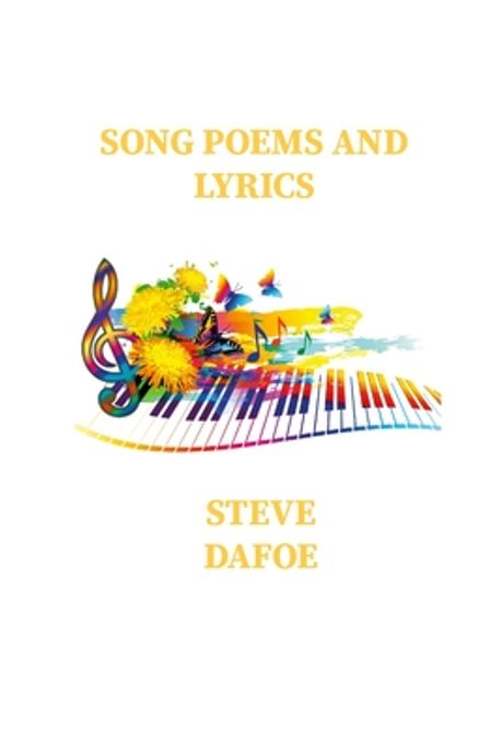 Song Poems and Lyrics | Dafoe, Steve - 교보문고
