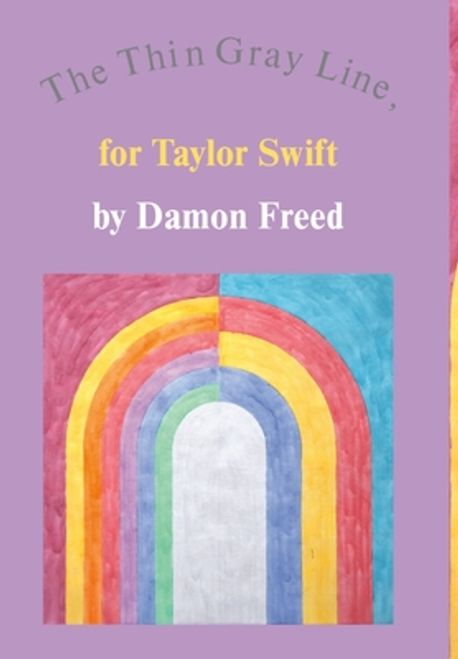 The Thin Gray Line, for Taylor Swift | Freed, Damon - 교보문고