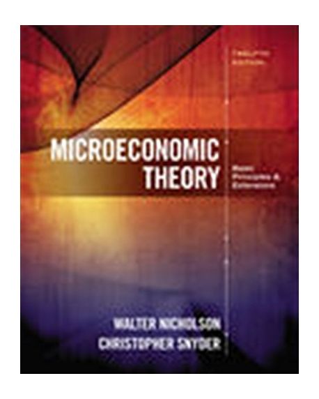 Microeconomic Theory | Nicholson, Walter - 교보문고