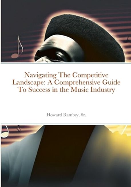 Navigating The Competitive Landscape | Rambsy, Howard - 교보문고