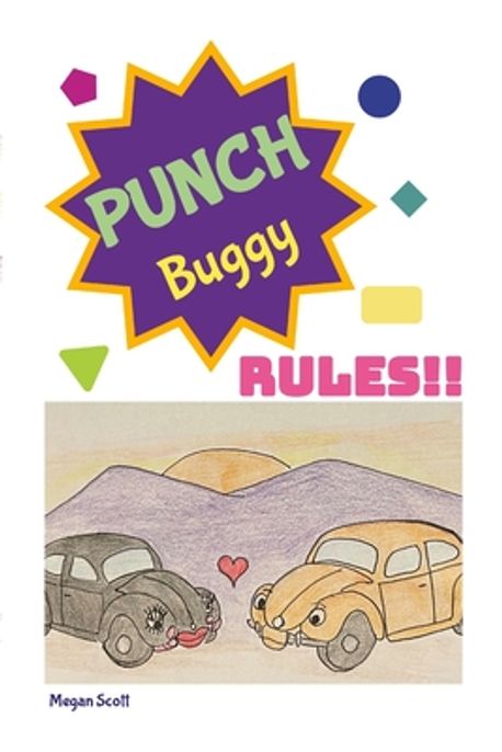Punch Buggy Rules!! | Scott, Megan - 교보문고