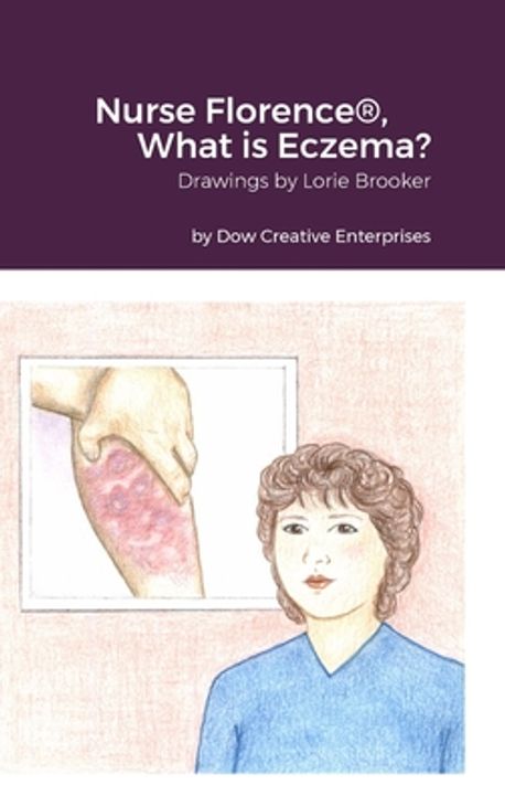 Nurse Florence(R), What is Eczema? | Dow, Michael - 교보문고