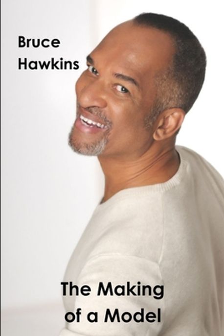 The Making of a Model | Hawkins, Bruce - 교보문고
