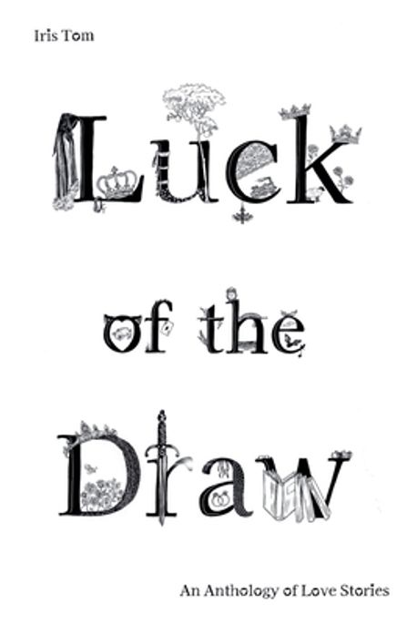 Luck of the Draw | Tom, Iris - 교보문고