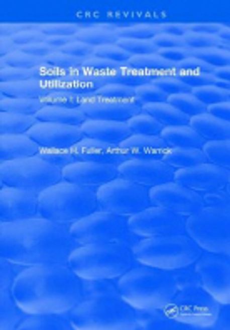 Soils in Waste Treatment and Utilization | Fuller, Wallace H. - 교보문고