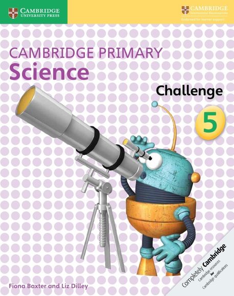 Cambridge Primary Science Challenge Activity Book 5 | Baxter, Fiona - 교보문고