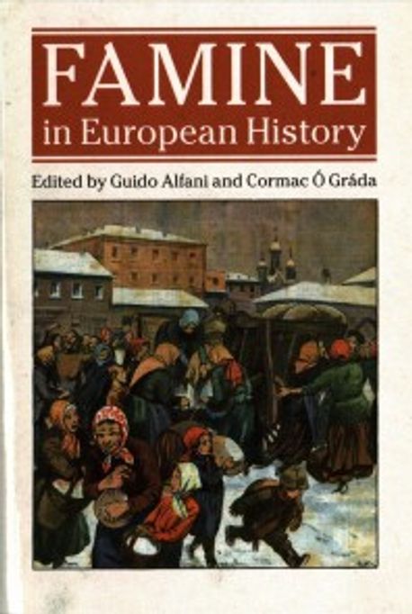 Famine in European History | Guido Alfani - 교보문고