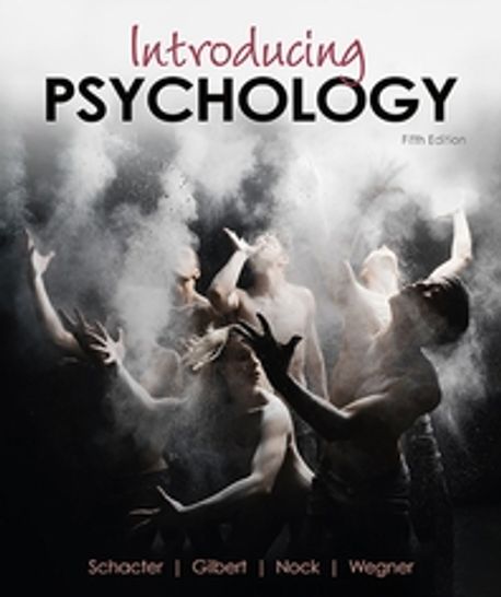 Introducing Psychology | Schacter, Daniel L. - 교보문고