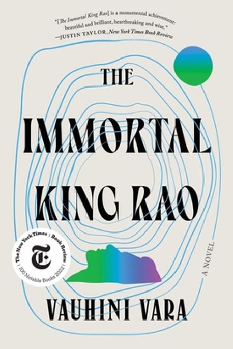 The Immortal King Rao | Vara, Vauhini - 교보문고