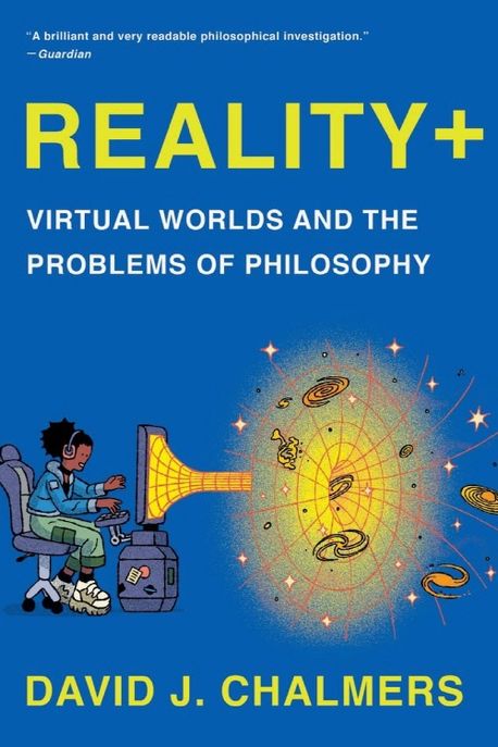 Reality+ | Chalmers, David J. - 교보문고