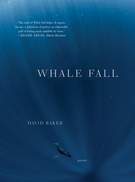 Whale Fall | Baker, David - 교보문고