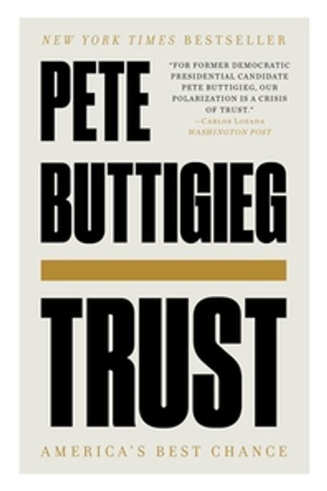 Trust | Buttigieg, Pete - 교보문고