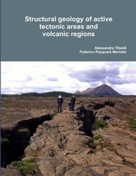 Structural Geology of Active Tectonic Areas and Volcanic Regions ...