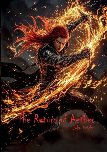 The Return of Aether | Knight, John - 교보문고