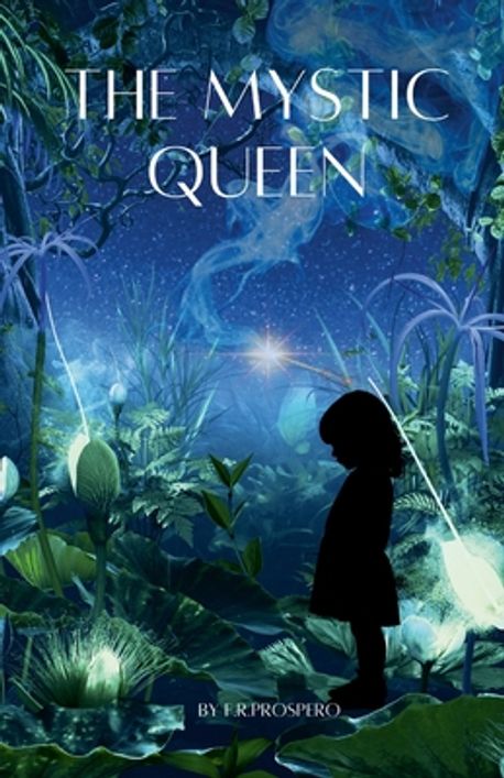 The Mystic Queen | Prospero - 교보문고