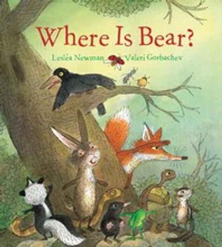 Where Is Bear? (Padded Board Book) | Newman, Leslea - 교보문고
