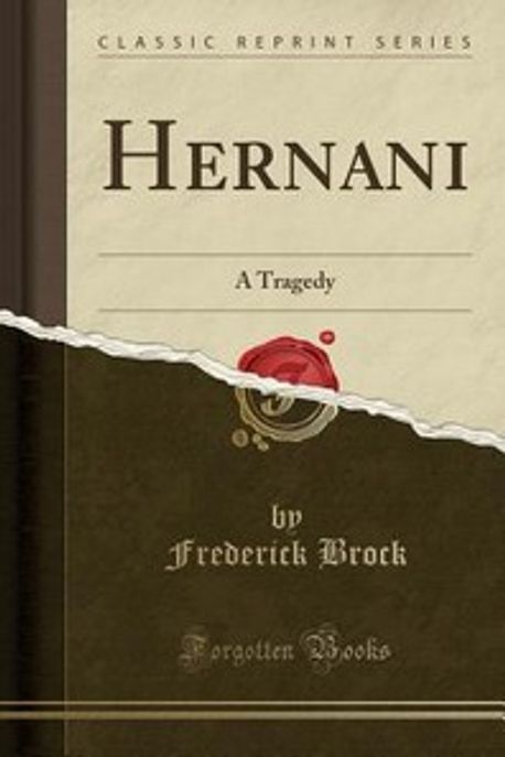 Hernani | Brock, Frederick - 교보문고