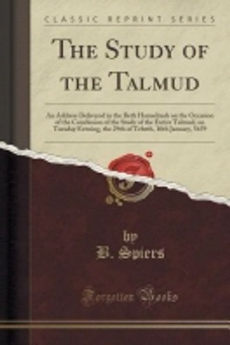 The Study of the Talmud | Spiers, B. - 교보문고