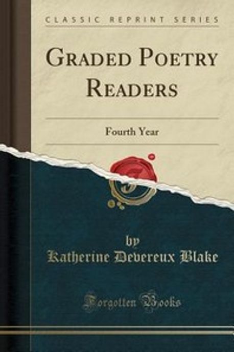 Graded Poetry Readers | Blake, Katherine Devereux - 교보문고