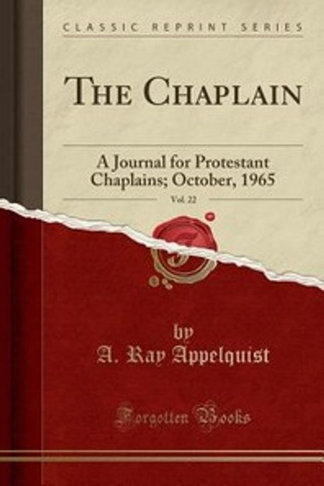 The Chaplain, Vol. 22 | Appelquist, A. Ray - 교보문고