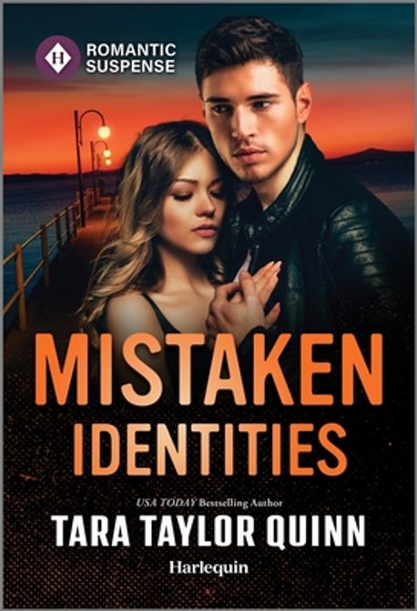 Mistaken Identities | Quinn, Tara Taylor - 교보문고