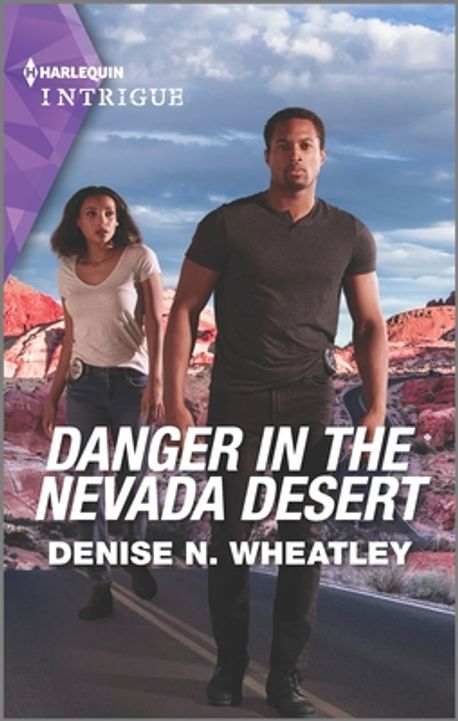Danger in the Nevada Desert | Wheatley, Denise N. - 교보문고