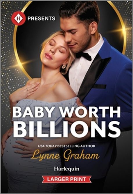 Baby Worth Billions | Graham, Lynne - 교보문고