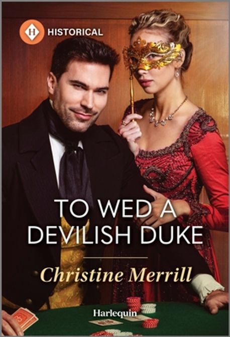 To Wed a Devilish Duke | Merrill, Christine - 교보문고