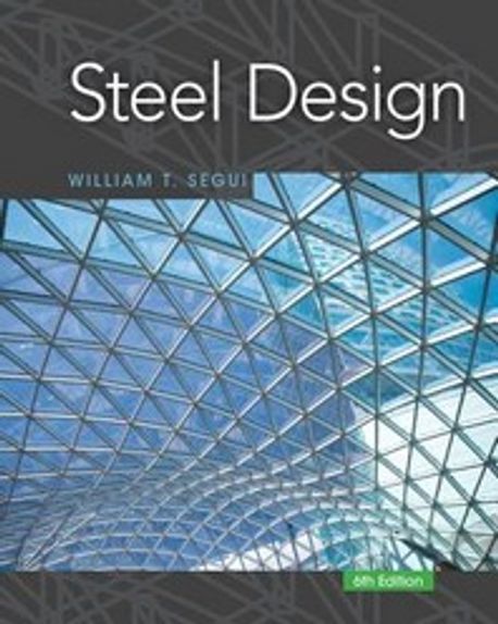 Steel Design | Segui, William T. - 교보문고