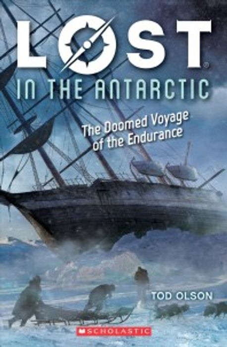 Lost in the Antarctic | Tod Olson - 교보문고