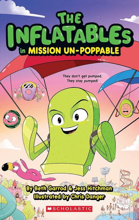 The Inflatables in Mission Un-Poppable (the Inflatables #2) | Garrod ...