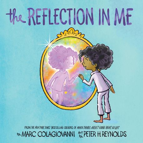 The Reflection in Me | Colagiovanni, Marc - 교보문고