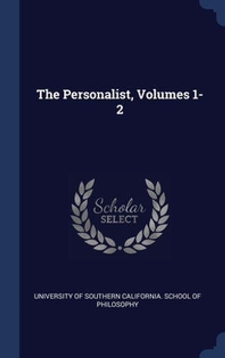 The Personalist, Volumes 1-2 | University of Southern California Schoo ...