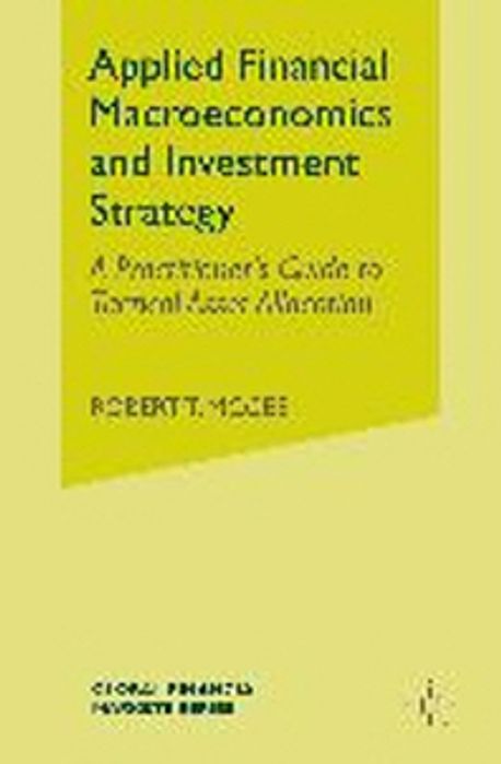 Applied Financial Macroeconomics and Investment Strategy | Robert T ...