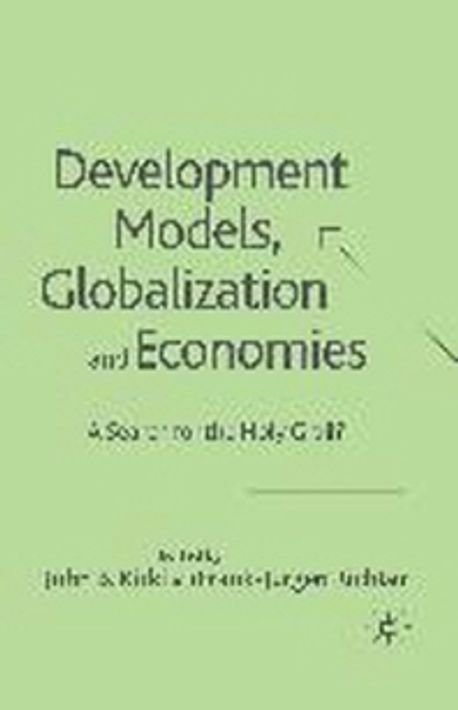 Development Models, Globalization and Economies | Kidd, John B. - 교보문고