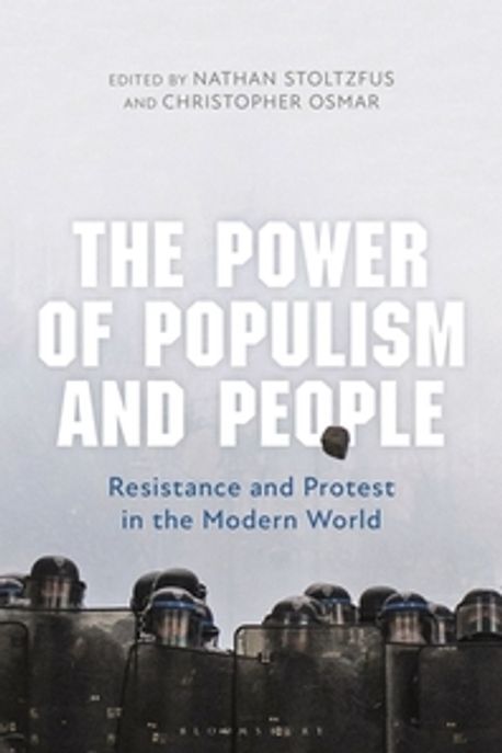 The Power of Populism and People | Stoltzfus, Nathan - 교보문고