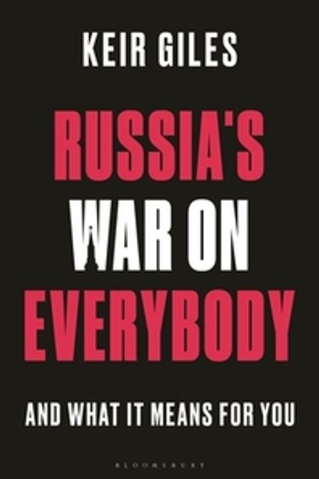 Russia's War on Everybody | Giles, Keir - 교보문고
